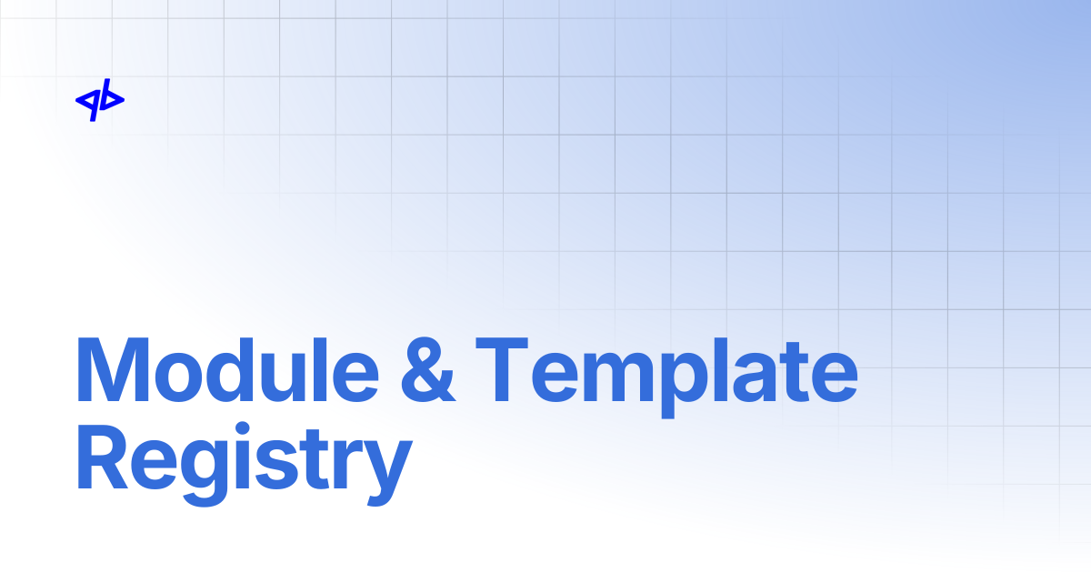 Module & Template Registry | QuantumByte Docs